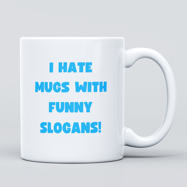 Panther Print I Hate Mugs With Funny Slogans Large Heavy Duty Ceramic Novelty Funny Coffee Mug Cup For Men Women Girls Boys Gift For Birthday Leaving Teacher Christmas Work Colleague Wayfair